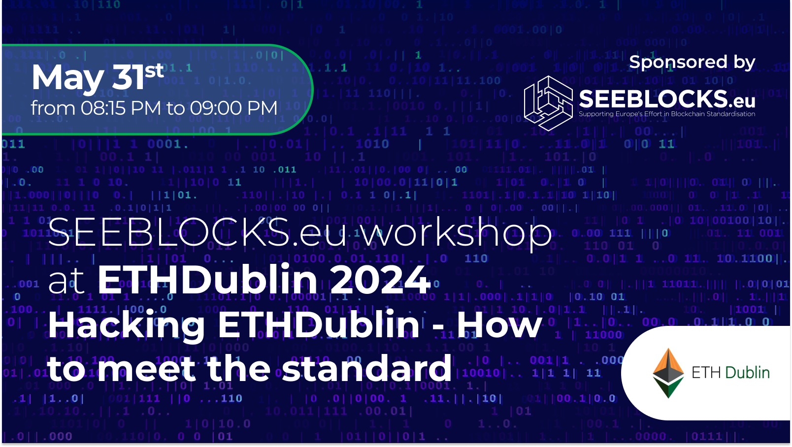 SEEBLOCKS.eu workshop at ETHDublin 2024 Hacking ETHDublin - How to meet the standard | SEEBLOCKS.eu